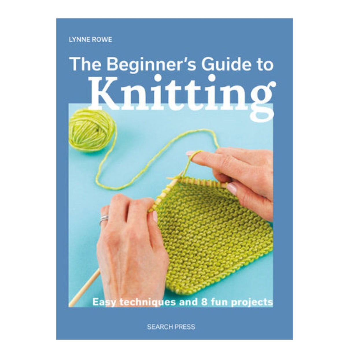 Beginner's Guide to Knitting, The – Petronella's Gallery and Bookstore