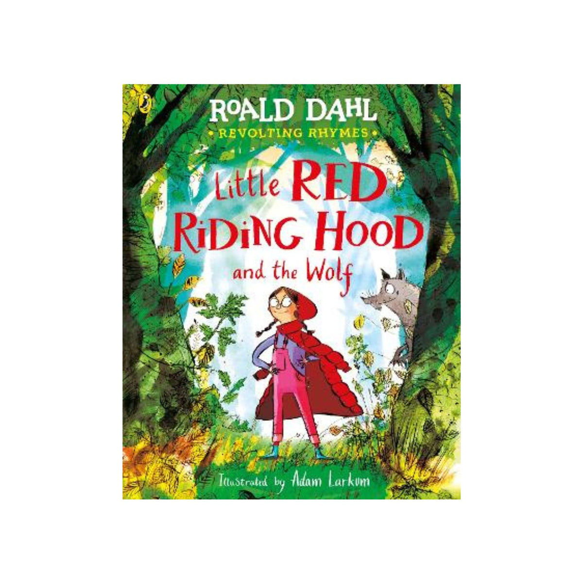 Roald Dahl Revolting Rhymes: Little Red Riding Hood – Petronella's ...