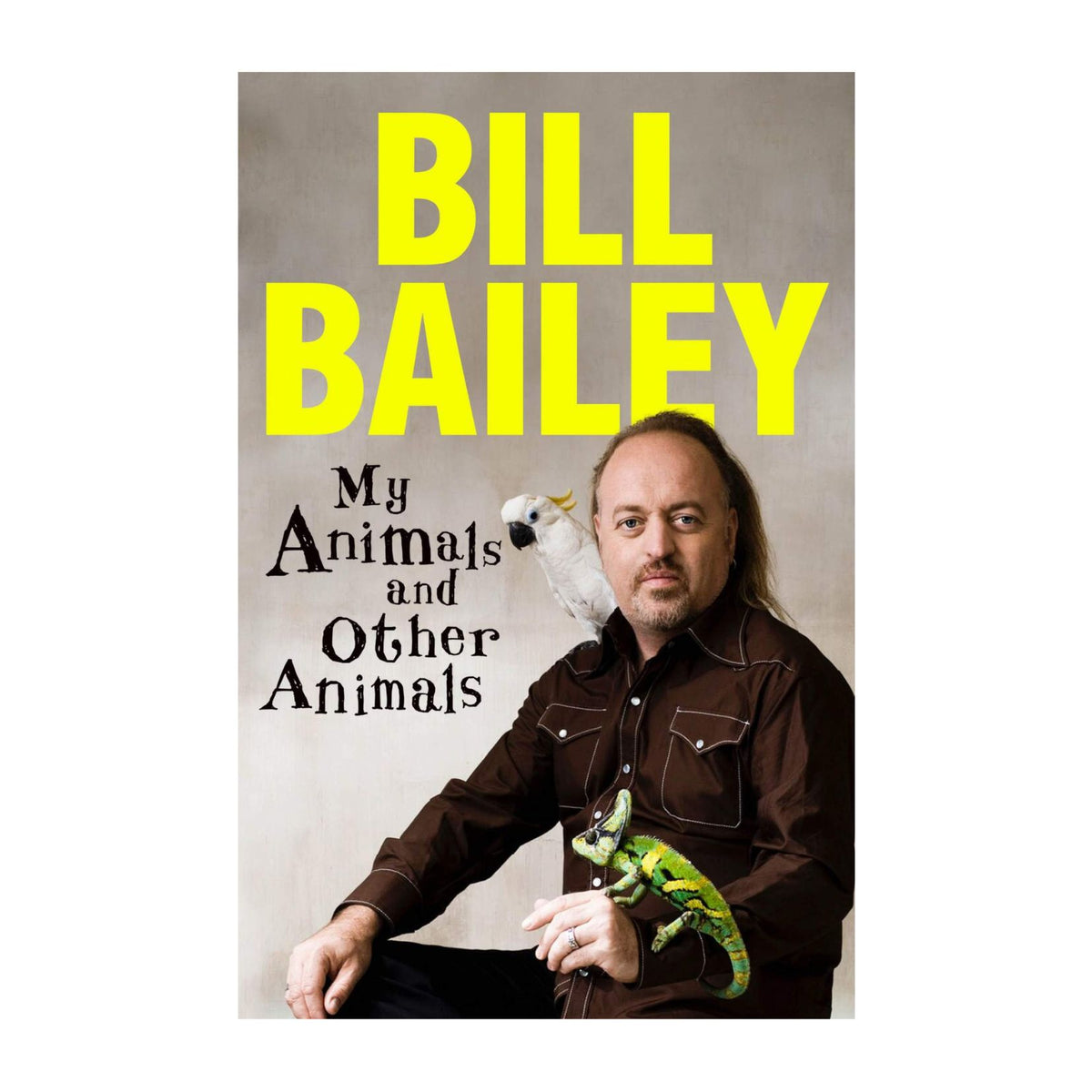 Bill Bailey - My Animals and Other Animals – Petronella's Gallery and ...