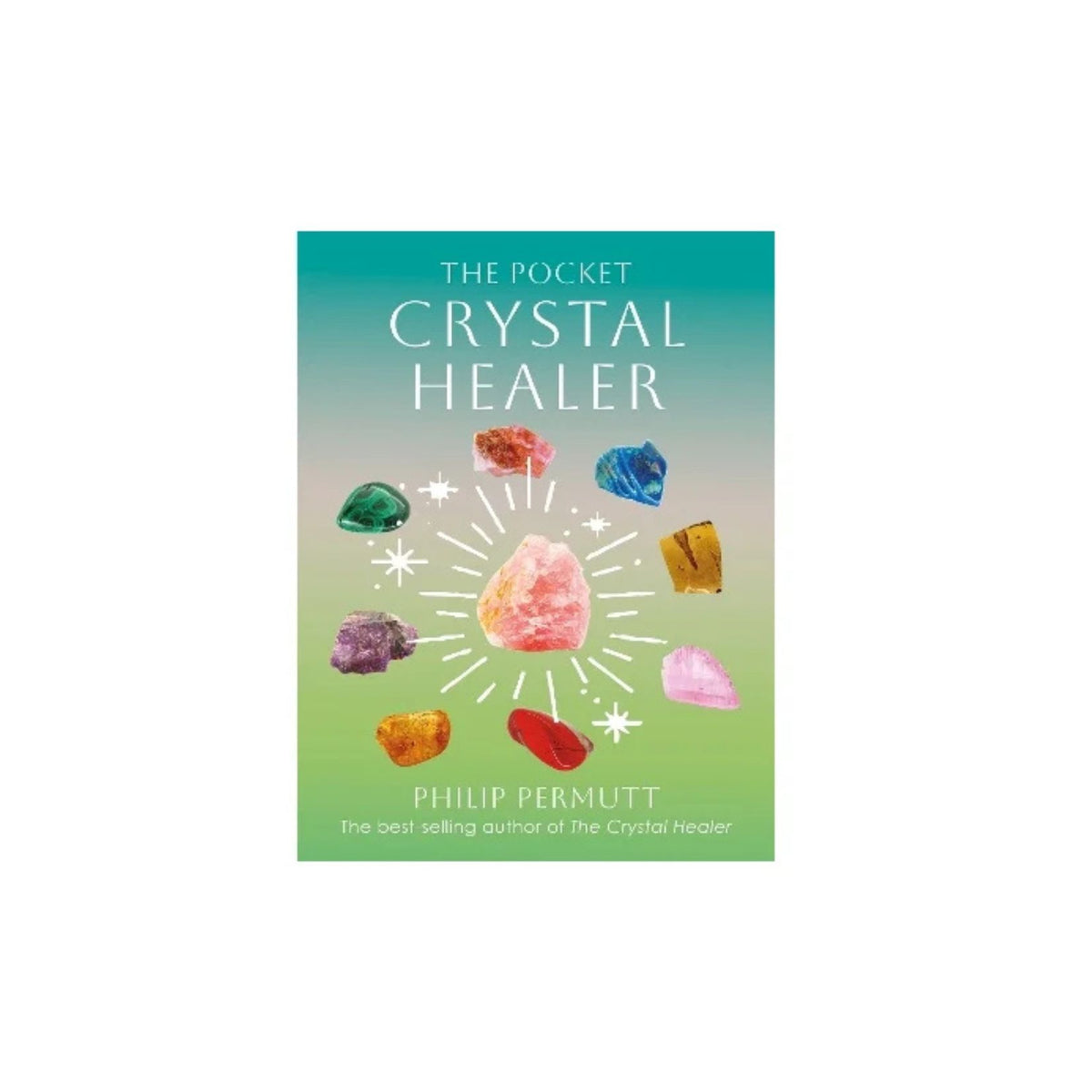 Pocket Crystal Healer, The – Petronella's Gallery and Bookstore