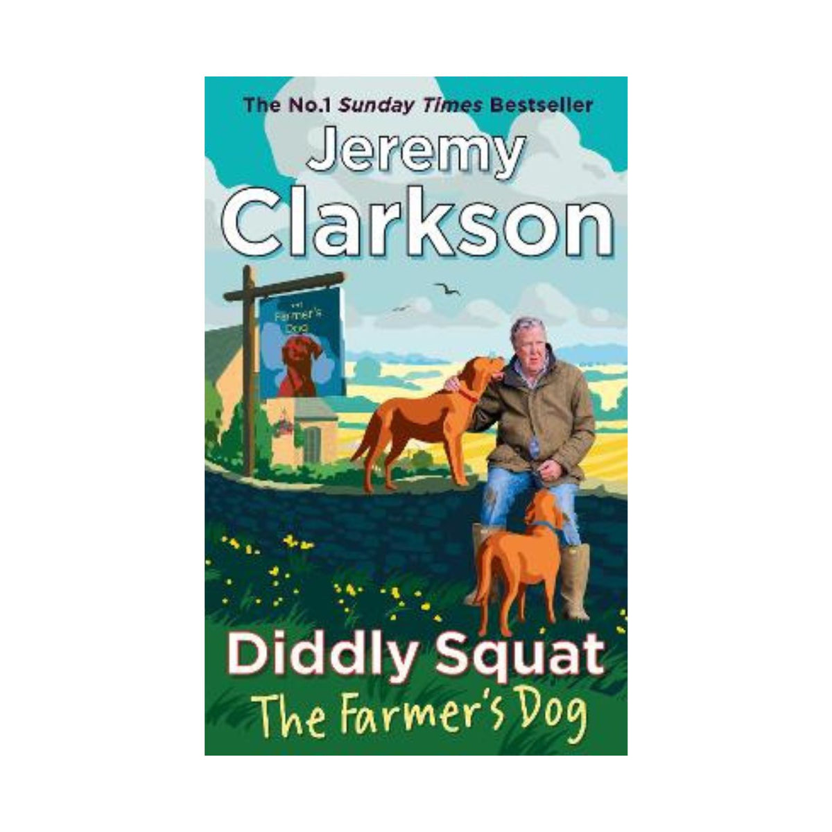 Diddly Squat: The Farmer's Dog – Petronella's Gallery and Bookstore