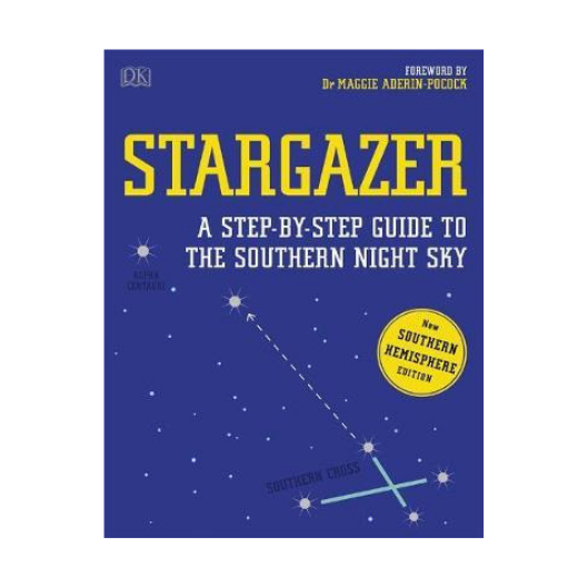 Stargazer: A Step-by-Step Guide to the Southern Night Skie – Petronella ...
