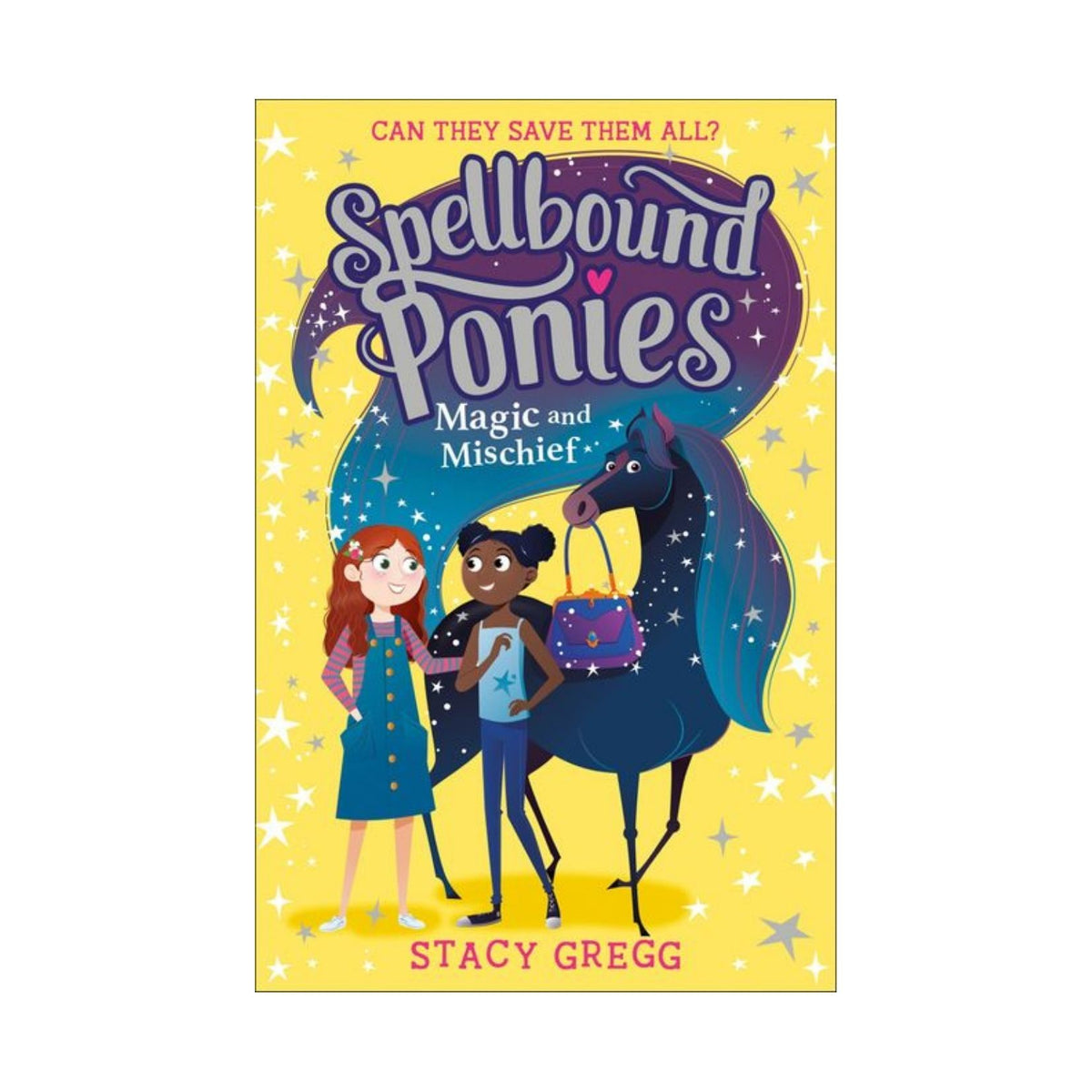 Spellbound Ponies #1, Magic and Mischief – Petronella's Gallery and ...