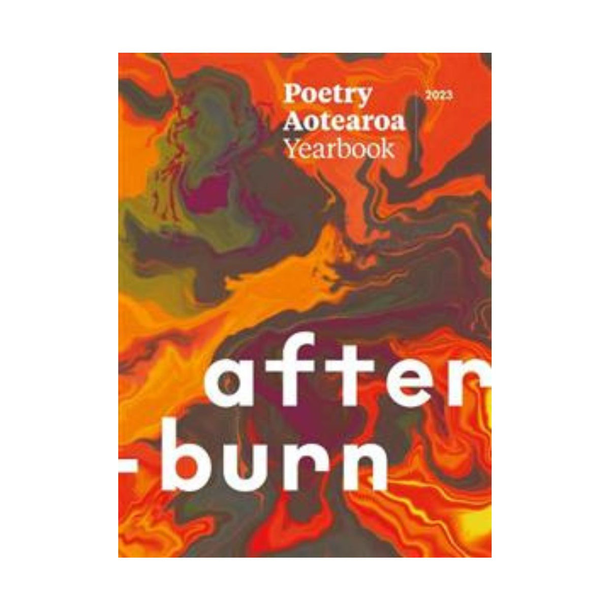 After-Burn Poetry Aotearoa Yearbook 2023 – Petronella's Gallery and ...