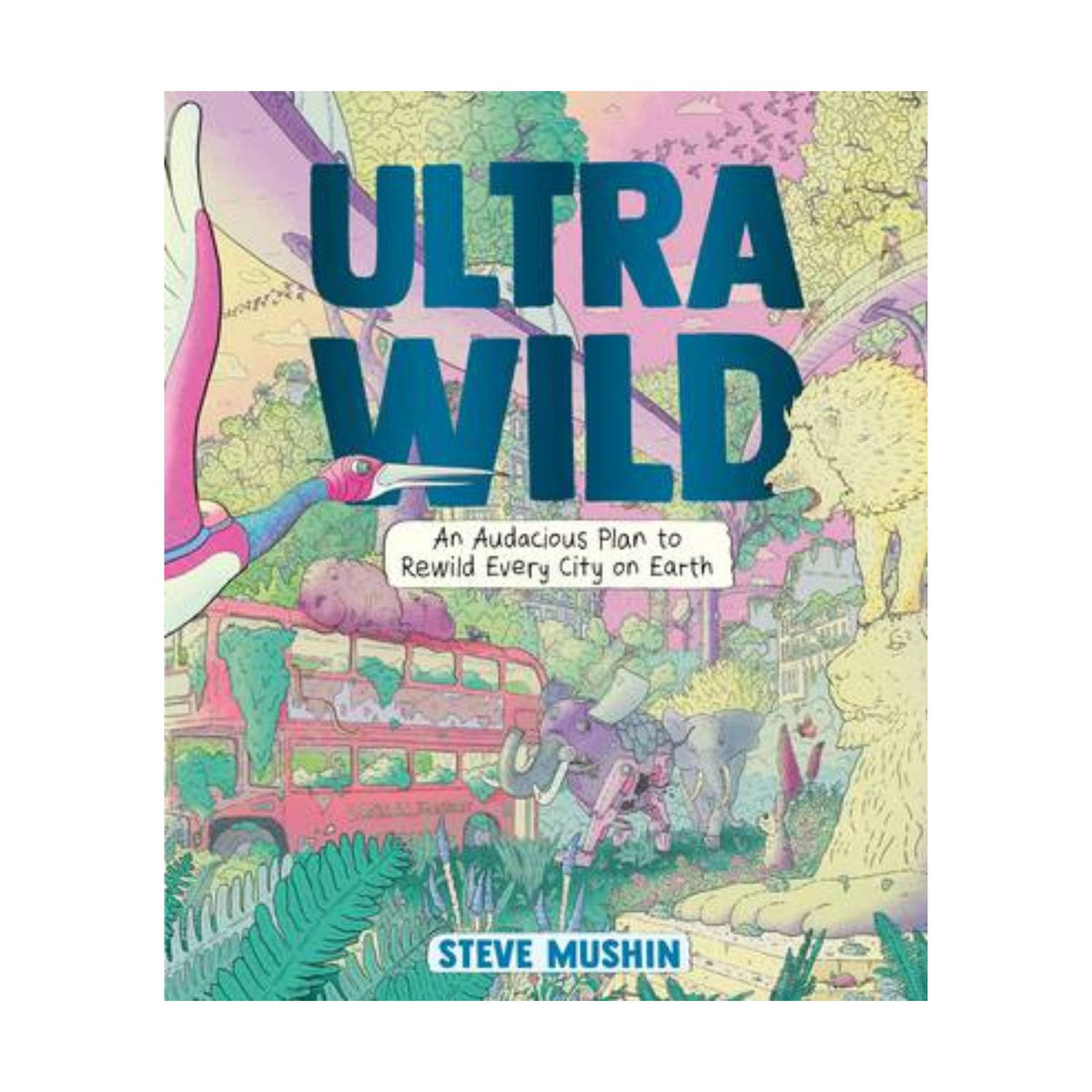 Ultra Wild – Petronella's Gallery and Bookstore