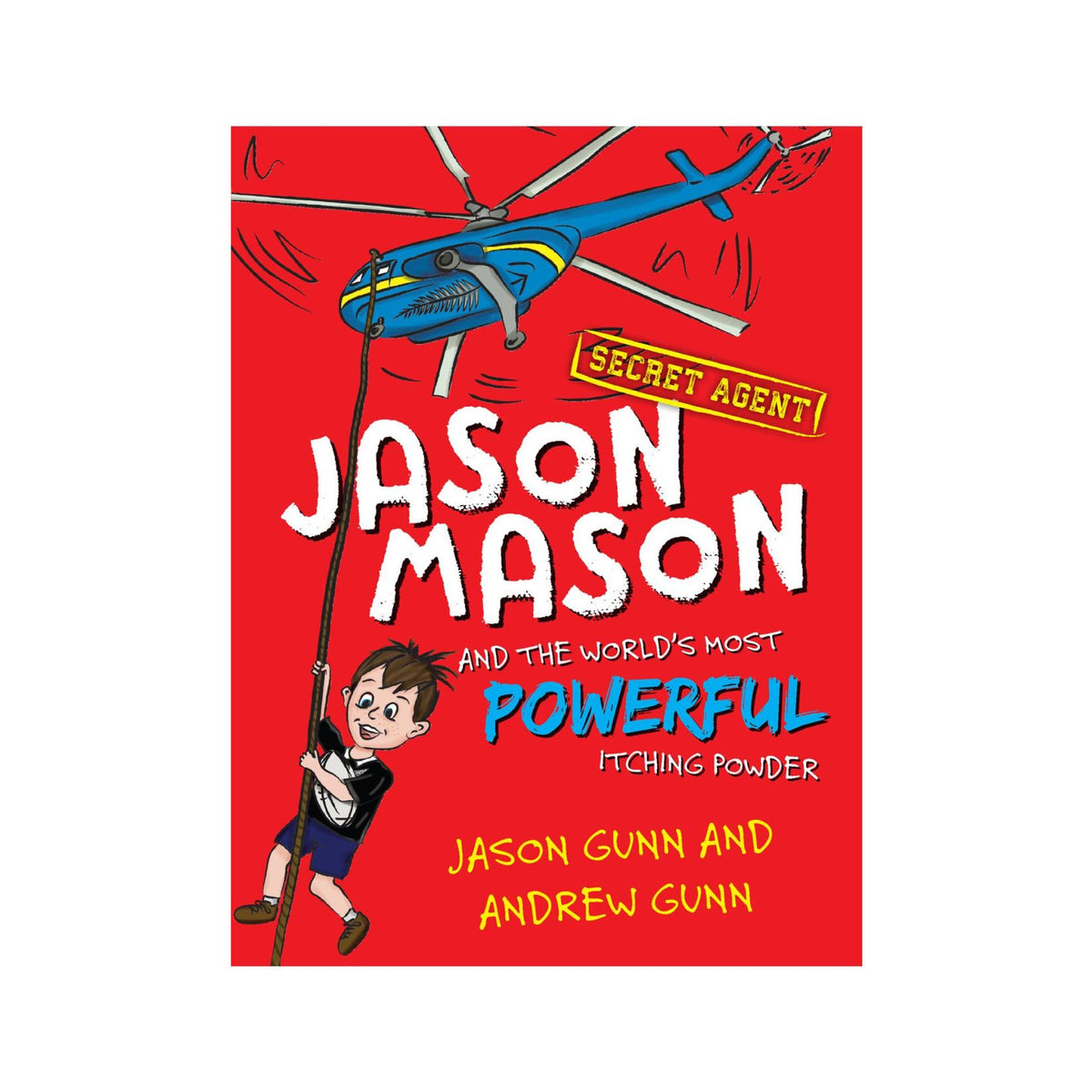 Jason Mason and the World's Most Powerful Itching Powder – Petronella's ...